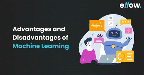 Advantages And Disadvantages Of Machine Learning