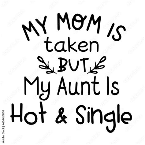 Inspirational Quotes For My Aunt