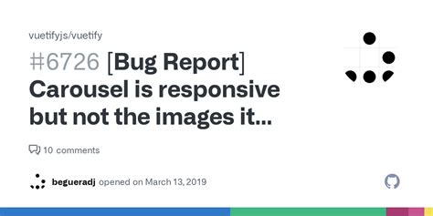 Bug Report Carousel Is Responsive But Not The Images It Contains Issue Vuetifyjs