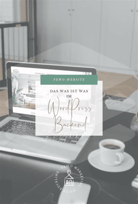 Fewo Website Mit WordPress Was Ist Was Im WordPress Backend Helen Kuckling