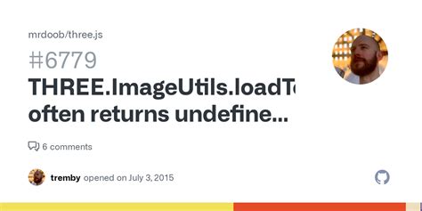 Threeimageutilsloadtexture Often Returns Undefined The Second Time It Is Run On The Same Url