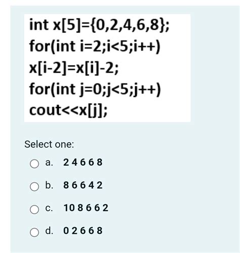 Solved Int X 5 0 2 4 6 8 For Int I 2 I