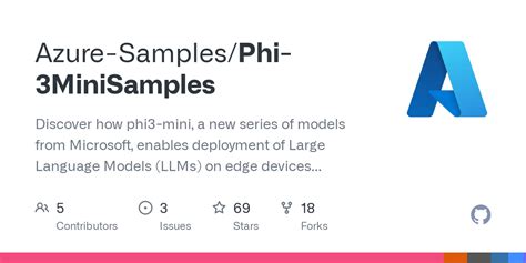 Github Azure Samplesphi 3minisamples Discover How Phi3 Mini A New Series Of Models From