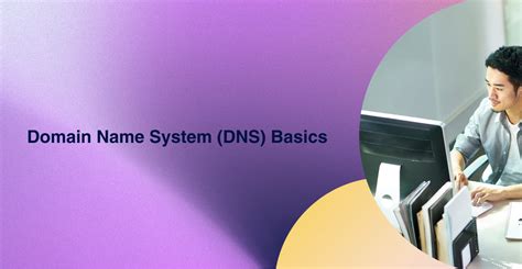 Understanding Dns Basics Of Domain Name System Dynadot