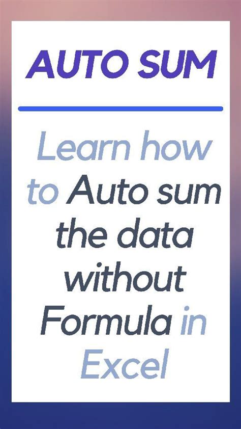 Excel Auto Sum Tips Learn To Sum Data Without Formulas
