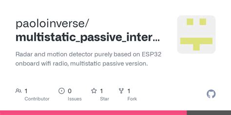 Github Paoloinversemultistaticpassiveinterferenceradaresp32 Radar And Motion Detector