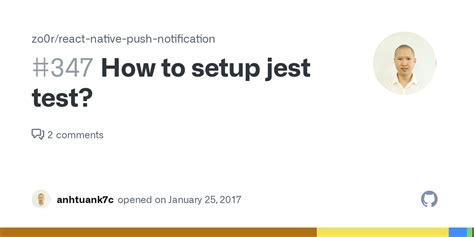 how to setup jest test · issue 347 · zo0r react native push