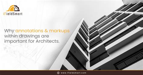 Why Annotations And Markups Are Crucial For Architects Blog