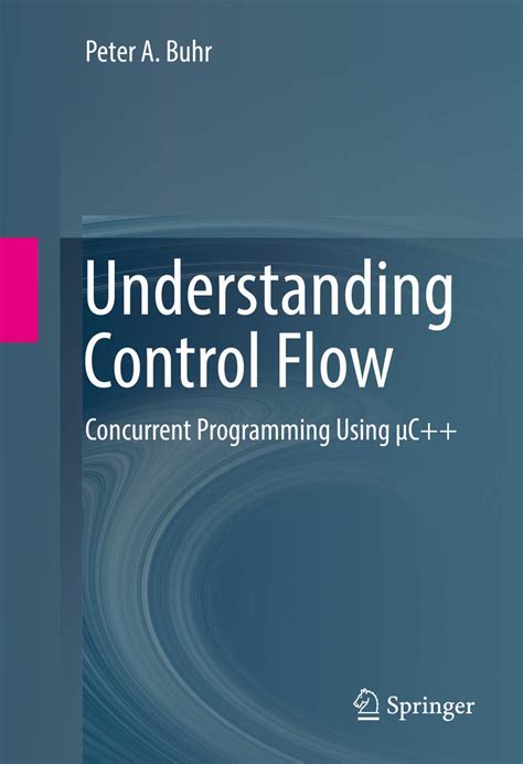 Understanding Control Flow Concurrent Programming Using μc Buhr