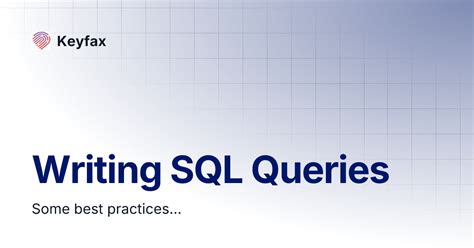 Writing Sql Queries Keyfax