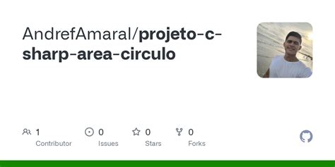 GitHub AndrefAmaral Projeto C Sharp Area Circulo