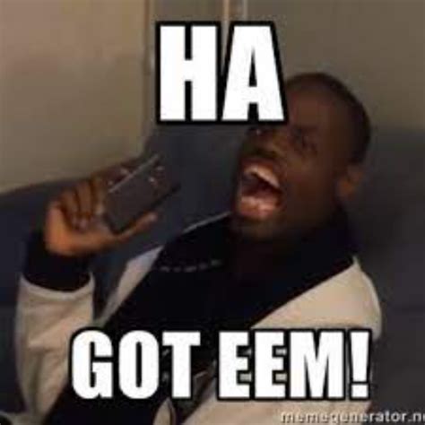Ha Got Em By Flick3 Meme Sound Effect Button For Soundboard Voicemod
