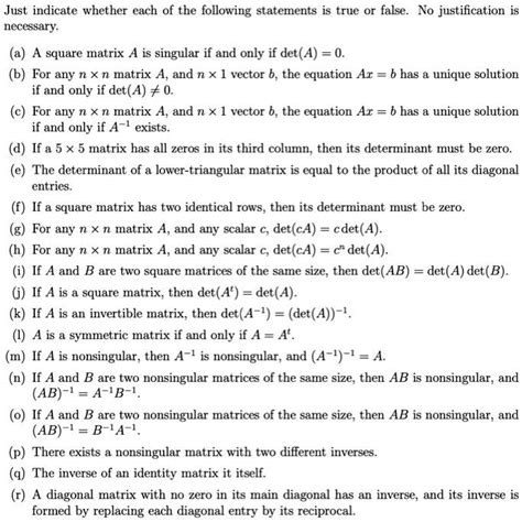 Just Indicate Whether Each Of The Following Statements Is True Or False No Justification Is