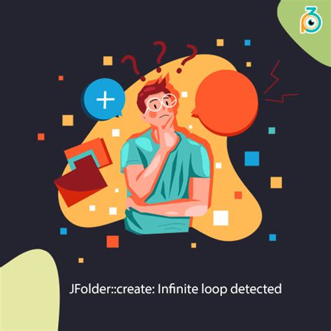 رفع خطای JFolder create Infinite loop detected