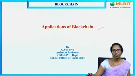 Lec25 Blockchain Applications Of Blockchain By Mrs G Sowmya Youtube