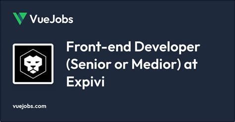 vue js jobs the 1 vue js job board on linkedin front end developer senior or medior at expivi