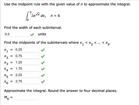 Use The Midpoint Rule With The Given Value Of N ﻿to