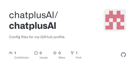 Github Chatplusai Chatplusai Config Files For My Github Profile