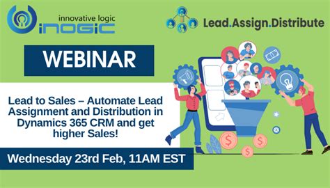 webinar lead to sales automate lead assignment and distribution in dynamics 365 crm and get