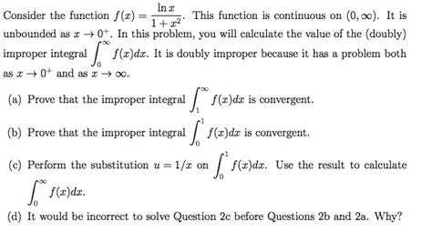 Solved In Consider The Function F X Ln X X This Chegg Com