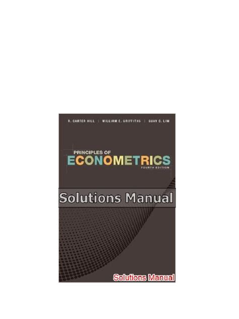 Principles Of Econometrics 4th Edition Hill Solutions Manualinstant Download Pdf Iroquois