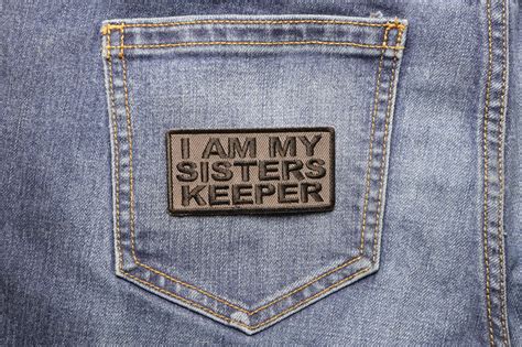 I Am My Sisters Keeper Black Gray Patch Us Military Veteran Patches