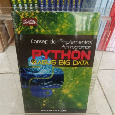 Jual KONSEP DAN IMPLEMENTASI PEMROGRAMAN PYTHON KASUS BIG DATA Shopee Indonesia
