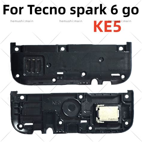 Loud Speaker Sound Buzzer Ringer For Tecno Spark 6 Go Ke5 Loudspeaker Loud Speaker Shopee