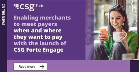 Paul Dolan On Linkedin Csg Forte Engage Enables Customers To Pay Bills The Way They Want