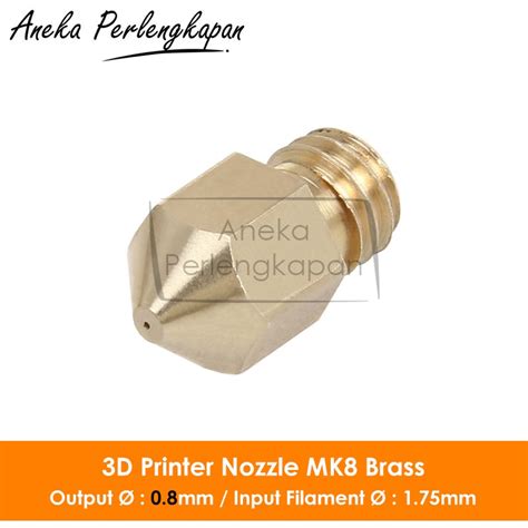 Jual Mk8 Brass 3d Printer Nozzle 08mm For 175mm Filament Diameter M6