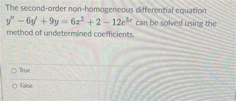Solved The Second Order Non Homogeneous Differential
