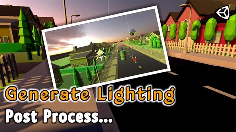 Generate Unity Realistic Lighting Effect Unity Reflection Environment Generator Unity