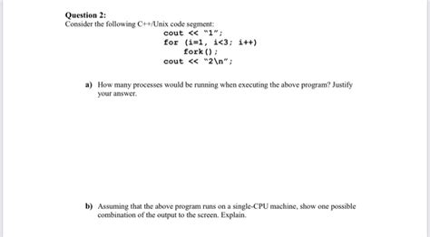 Solved Question 2 Consider The Following Cunix Code