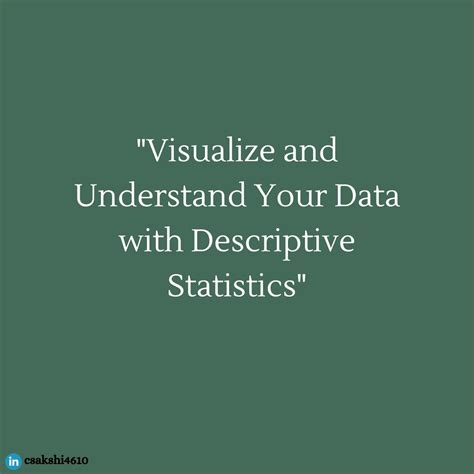 Descriptive Statistics In Data Analysis Sakshi Choube Posted On The Topic Linkedin