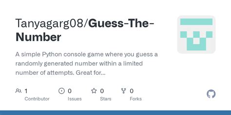 Github Tanyagarg08guess The Number A Simple Python Console Game Where You Guess A Randomly