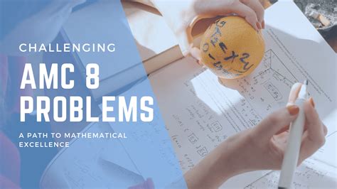 Challenging AMC Problems A Path To Mathematical Excellence Wes Carroll
