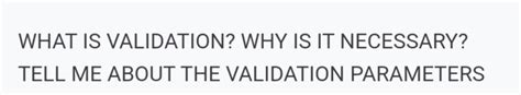 Solved What Is Validation Why Is It Necessary Tell Me