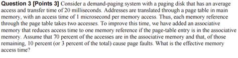 Solved Consider A Demand Paging System With A Paging Disk