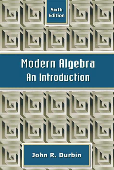 Modern Algebra An Introduction 6th Edition Premiumjs Store
