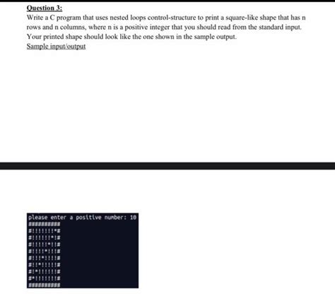 Solved Question 3 Write A C Program That Uses Nested Loops