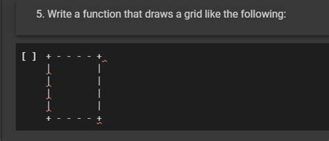Solved Write A Function In Python That Draws A Grid Like The Chegg Com
