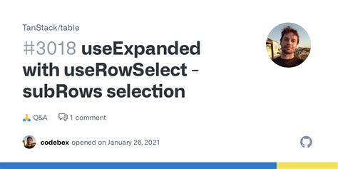 Useexpanded With Userowselect Subrows Selection · Tanstack Table · Discussion 3018 · Github