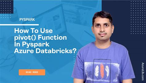 how to use pivot function in pyspark azure databricks