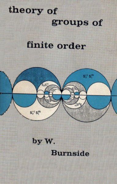 Theory Of Groups Of Finite Order Softarchive