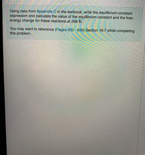 Solved Using Data From Appendix C In The Textbook Write The