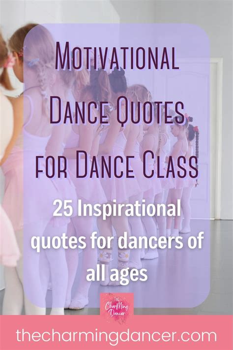 25 Inspirational Dance Quotes To Motivate Dancers Of All Ages Artofit