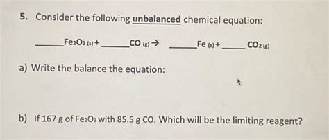 Solved 5 Consider The Following Unbalanced Chemical