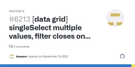 Data Grid Singleselect Multiple Values Filter Closes On Outside