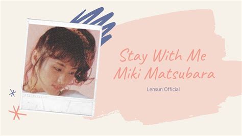 Stay With Me Miki Matsubara Lyrics Auctionslimo