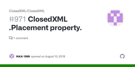 closedxml placement property · issue 971 · closedxml closedxml · github
